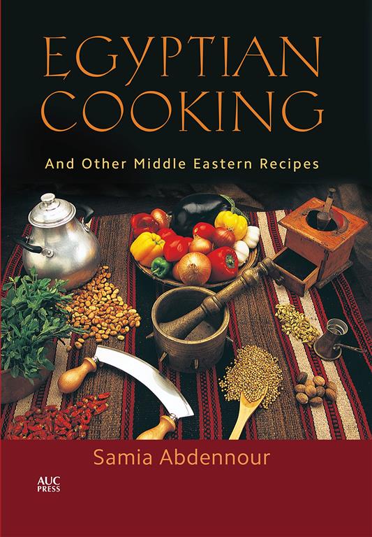 Egyptian Cooking - Samia Abdennour - Diwan